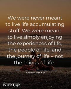 Less Is More: 25 Simple Living Quotes For A Meaningful Life