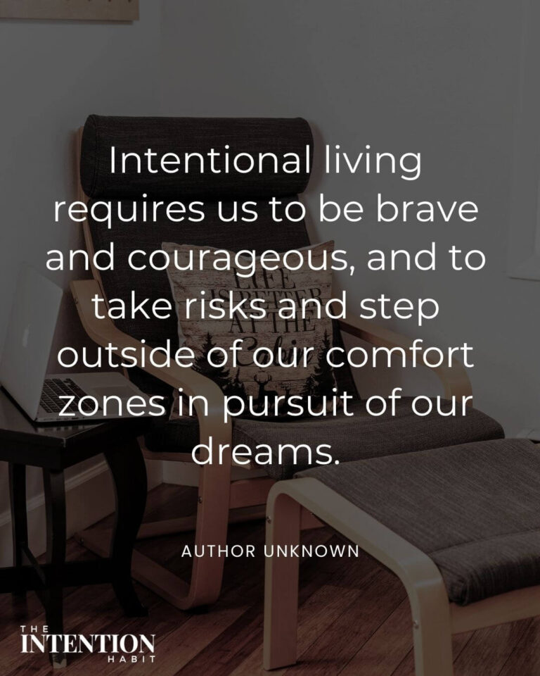 31 Intentional Living Quotes To Inspire A Purposeful Life